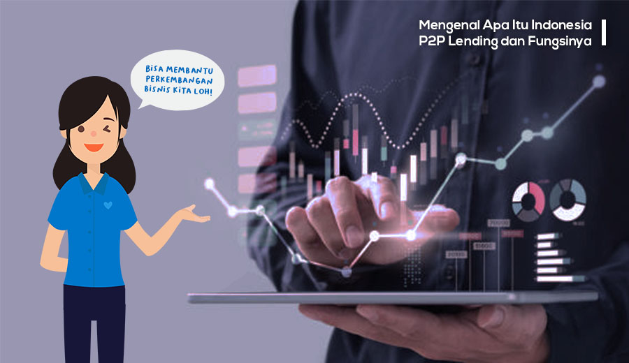 Mengenal P2P Lending dan Fungsinya - Portal Media KlikCair